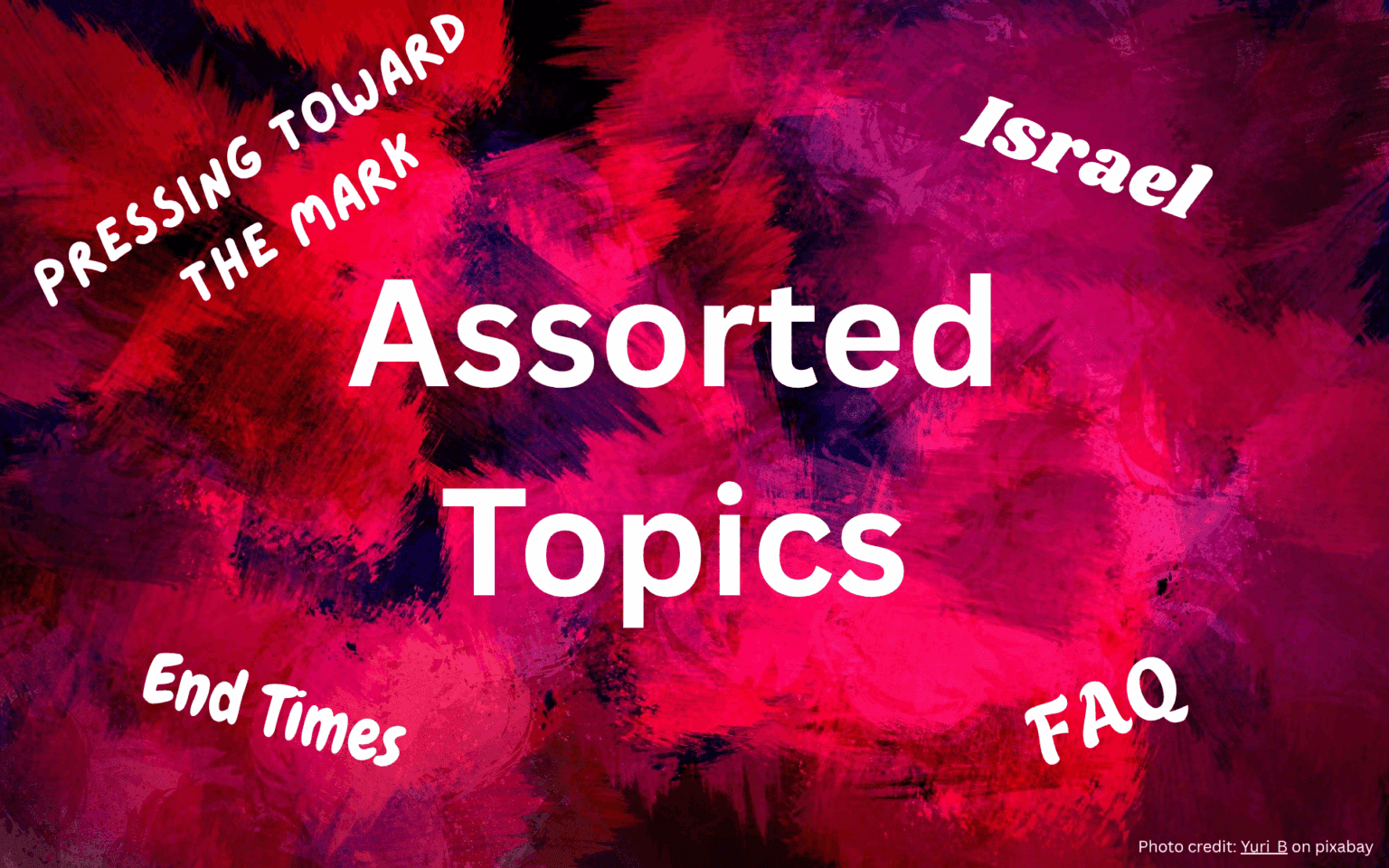 Index of Assorted Topics – Eagerly Waiting